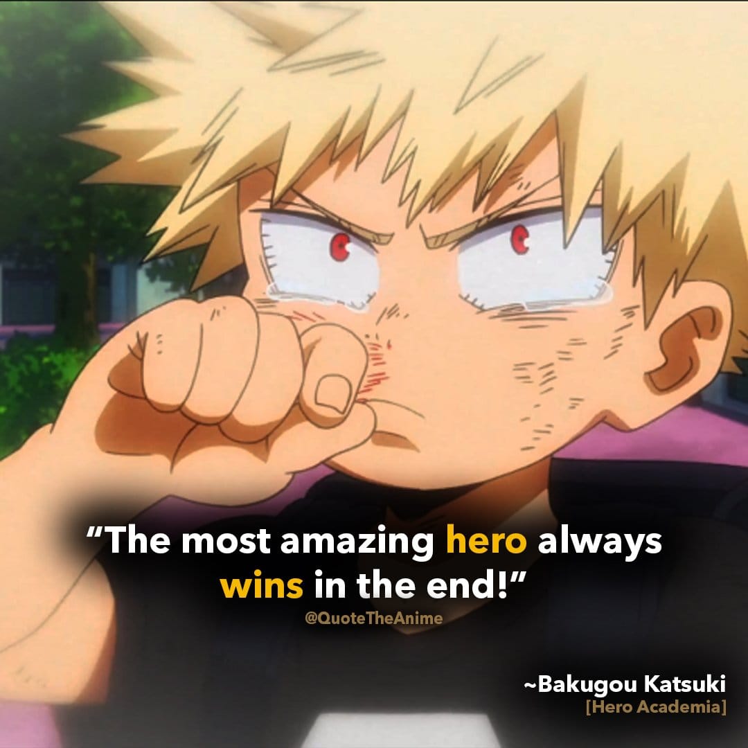 19+ INSPIRATIONAL Bakugou Quotes - My Hero Academia (HQ Images)
