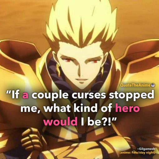9+ Powerful Gilgamesh Quotes from Fate Stay Night