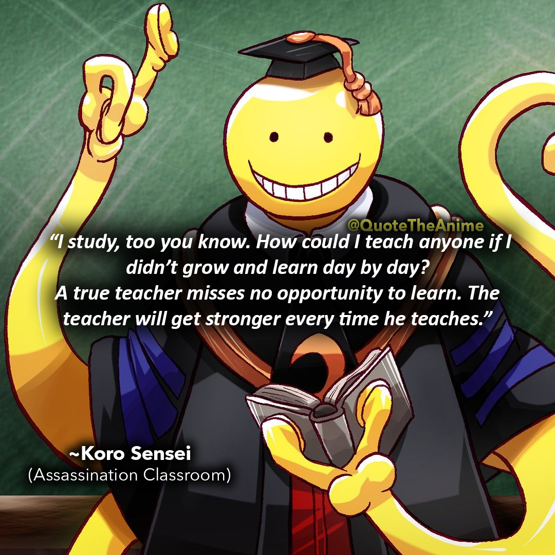 13+ Best Koro Sensei Quotes (HQ Images) Assassination Classroom