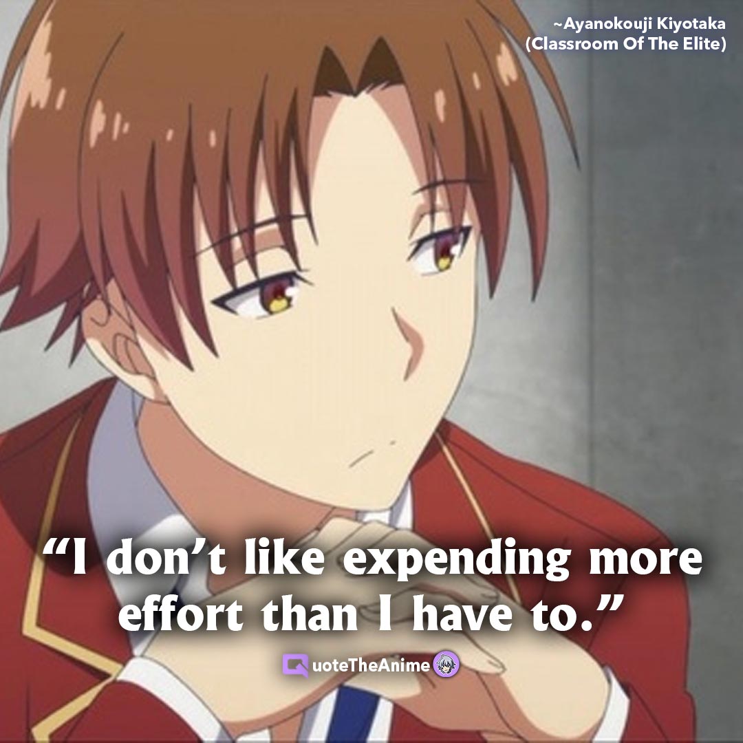 6+ Amazing Classroom Of The Elite Quotes (HQ Images)