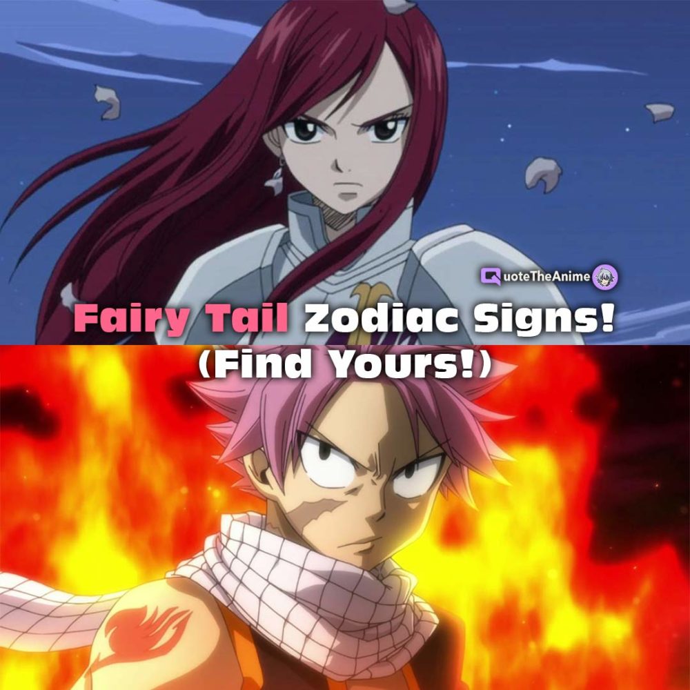 11+ Fairy Tail Zodiac Signs! (Find Yours!)
