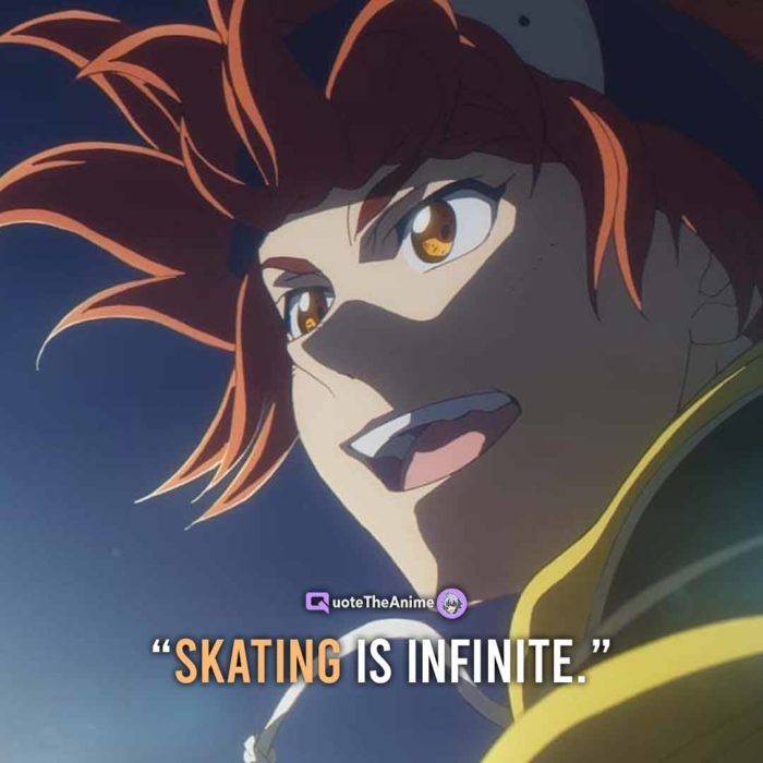 7+ POWERFUL SK8 the Infinity Quotes