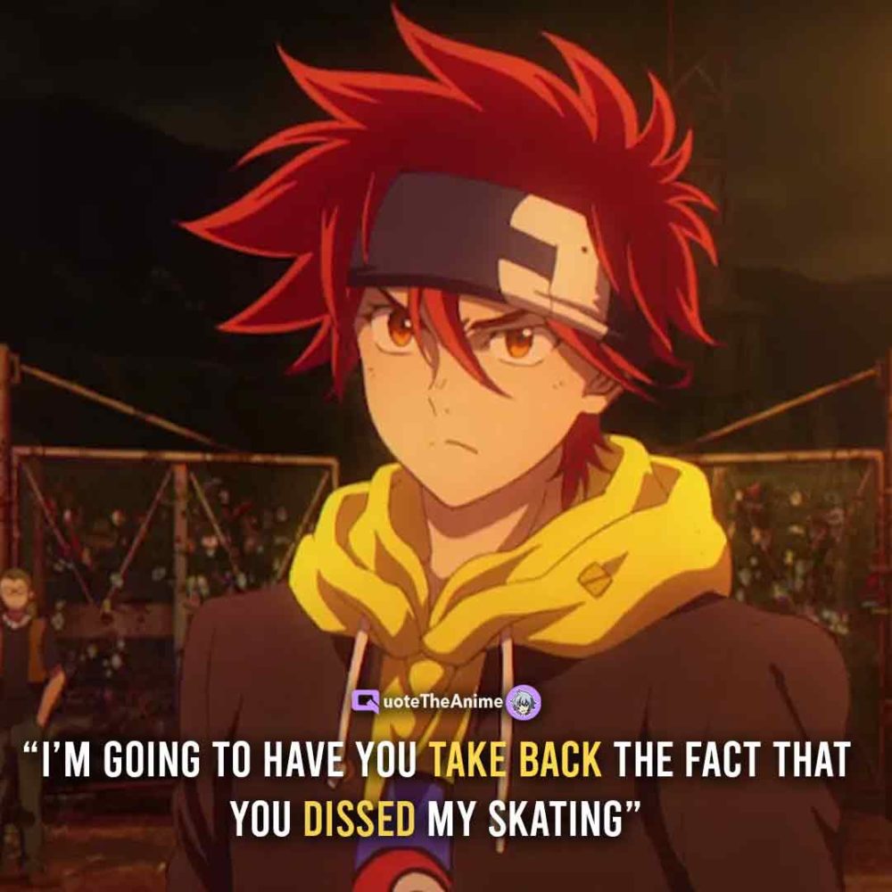 7+ POWERFUL SK8 the Infinity Quotes