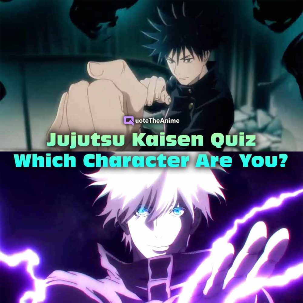 Jujutsu Kaisen Quiz - Which JJK character are you? - QTA