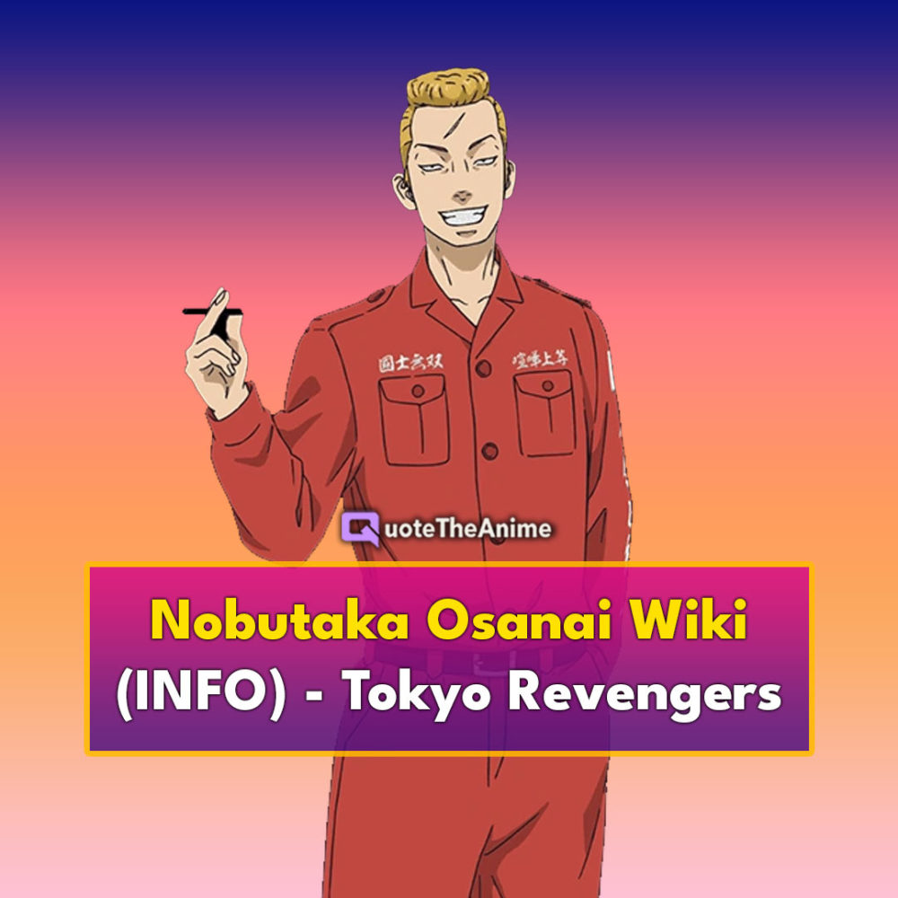 Nobutaka Osanai Wiki (INFO) - Tokyo Revengers Characters