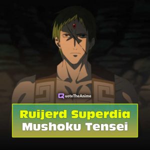 Ruijerd Superdia | Mushoku Tensei (WIKI) | QTA