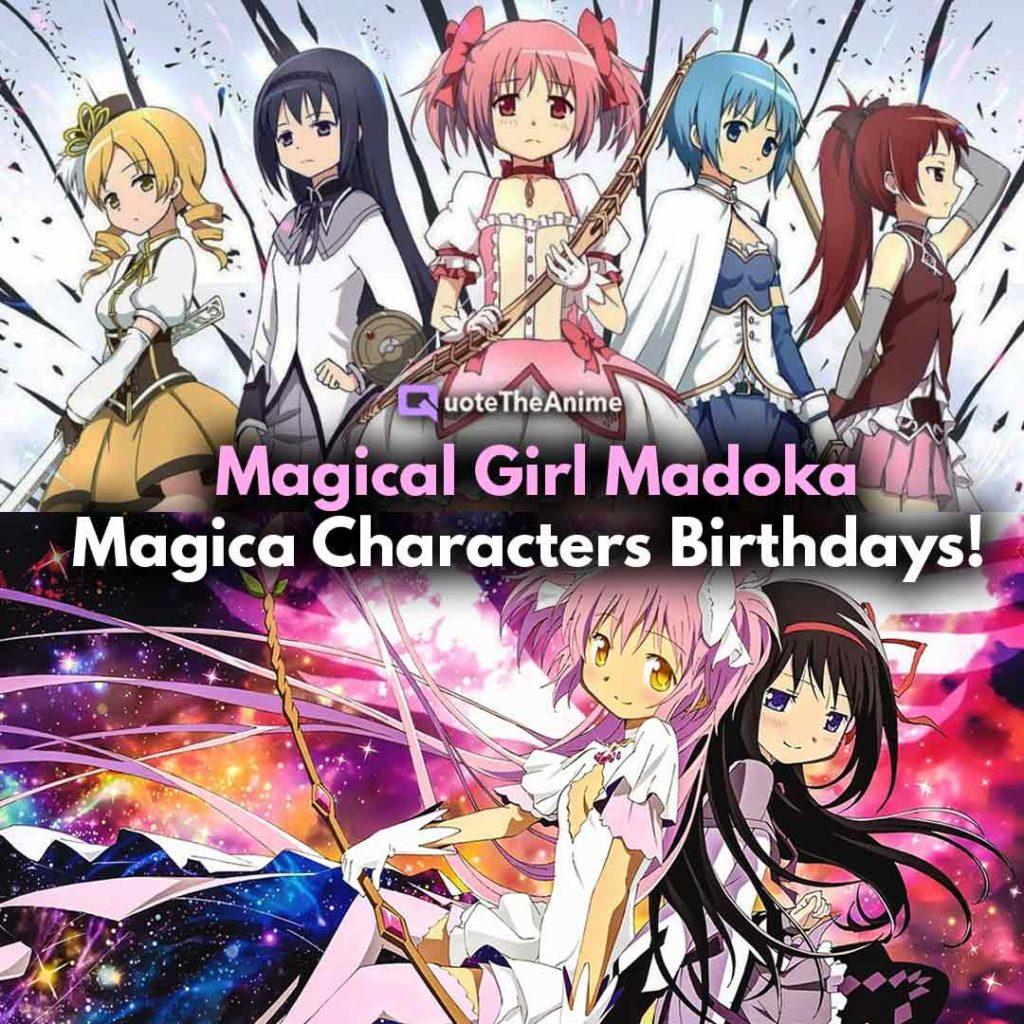 ALL Magical Girl Madoka Magica Characters' Birthdays!