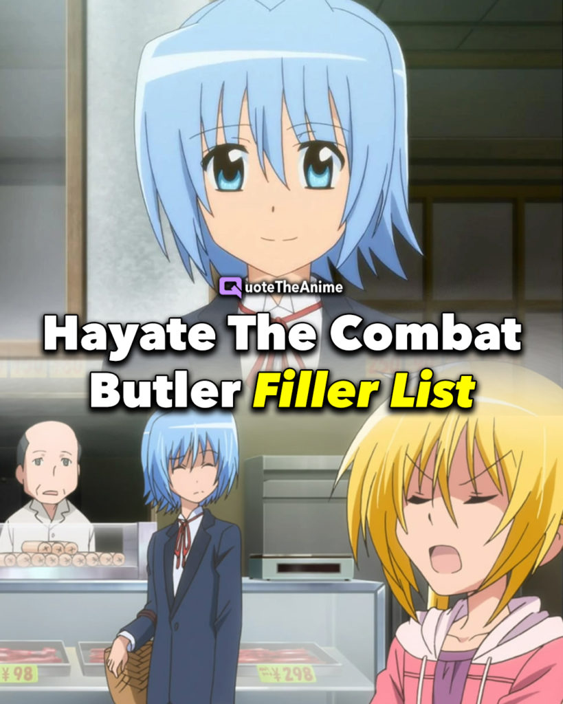 Hayate The Combat Butler Filler List (OFFICIAL)