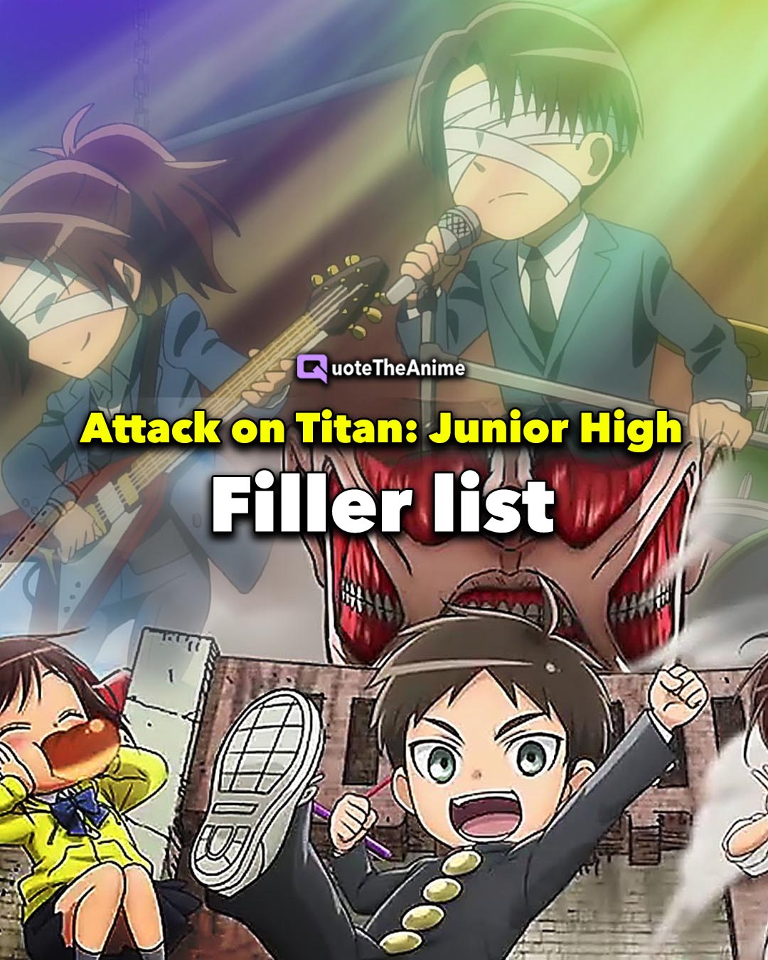 Attack on Titan: Junior High Filler List (OFFICIAL) - QTA