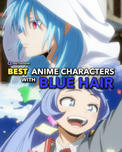 37+ Best Blue Hair Anime Characters!