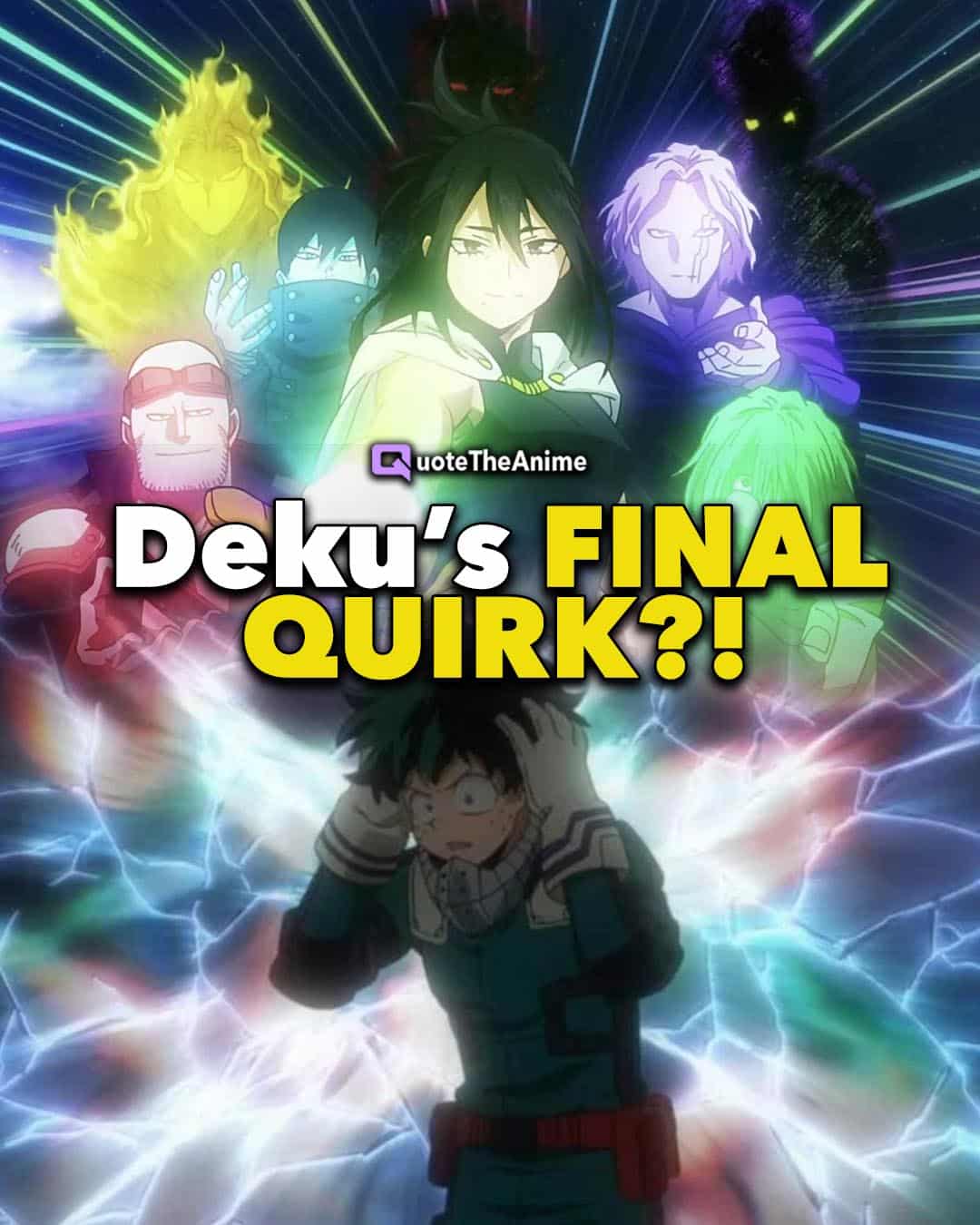 What is Deku's Final Quirk?! - QTA